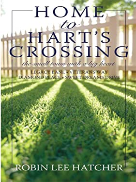 Home to Hart's Crossing used book by Robin Lee Hatcher: 9781410409966