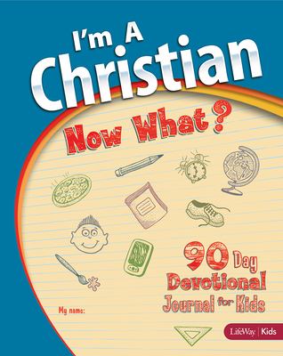 I'm a Christian, Now What? book by Lifeway Church Resources, Lifeway ...