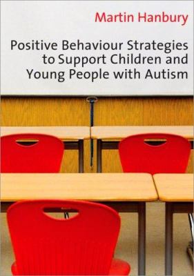 Positive Behaviour Strategies to Support Children and Young People with ...