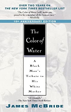 The Color of Water : A Black Man's Tribute to His White Mother book by ...