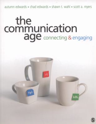 The Communication Age : Connecting and Engaging used book by Autumn ...