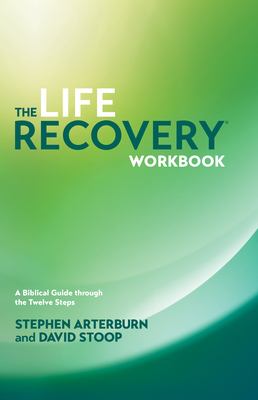 The Life Recovery : A Biblical Guide Through the Twelve Steps used book ...
