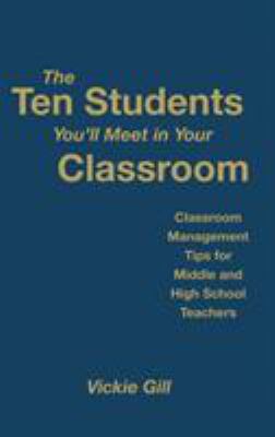 The Ten Students You'll Meet in Your Classroom : Classroom Management ...