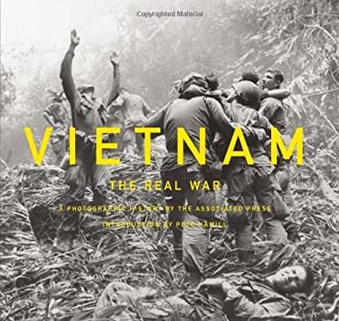 Vietnam: the Real War : A Photographic History by the Associated Press ...