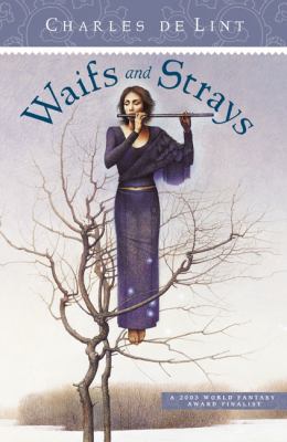 Waifs and Strays book by Charles de Lint: 9781417630240