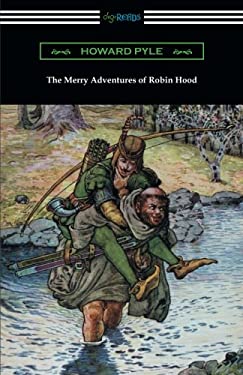 The Merry Adventures of Robin Hood book by Howard Pyle: 9781420954586