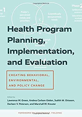 Health Program Planning, Implementation, and Evaluation : Creating ...