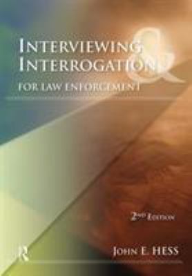 Interviewing and Interrogation for Law Enforcement used book by John E ...
