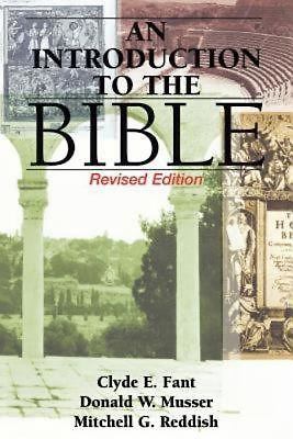 An Introduction to the Bible : Revised Edition book by Clyde E. Fant ...