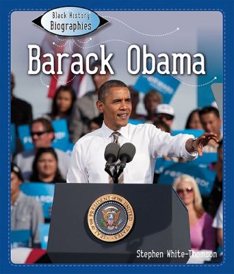 Barack Obama book by Stephen White-Thomson: 9781427127891