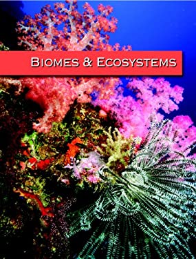 Biomes and Ecosystems book by Robert Warren Howarth: 9781429838139