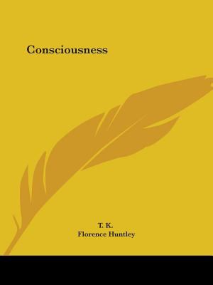 Consciousness book by T. K. Staff: 9781425348380