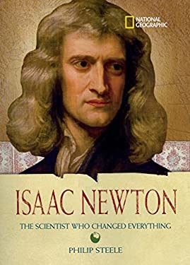 World History Biographies: Isaac Newton : The Scientist Who Changed ...