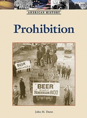 Prohibition book by John M. Dunn: 9781420501346
