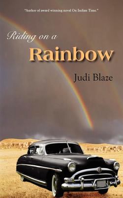Riding on a Rainbow book by Judi Blaze: 9781420804218