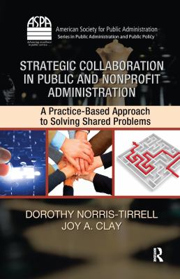 Strategic Collaboration in Public and Nonprofit Administration : A ...