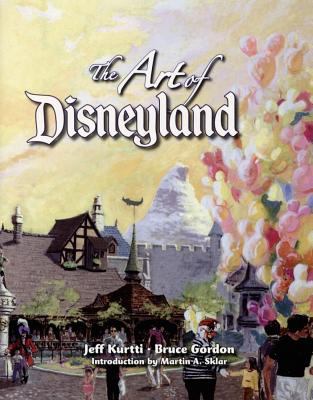 The Art of Disneyland book by Jeff Kurtti: 9781423104599