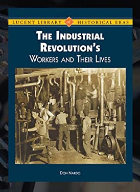 The Industrial Revolution's Workers and Their Lives used book by Don ...
