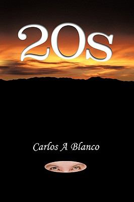 20s book by Carlos A. Blanco: 9781438983295
