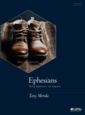 Ephesians - Bible Study Book : Your Identity in Christ book by Tony ...
