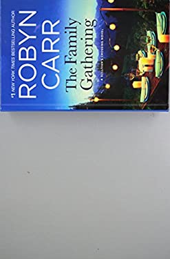 The Family Gathering used book by Robyn Carr: 9781432850784