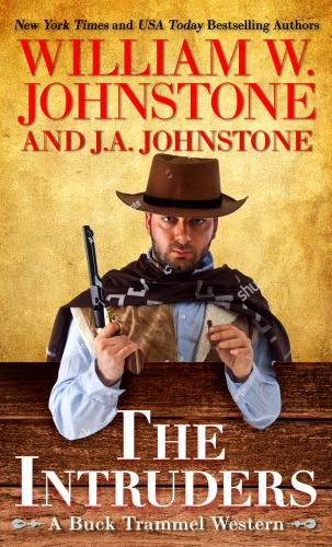 The Intruders book by J. A. Johnstone: 9781432891183