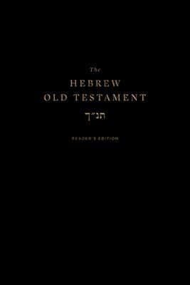 The Hebrew Old Testament, Reader's Edition (Hardcover) book by ESV ...