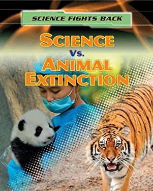 Science vs. Animal Extinction book by Nick Hunter: 9781433986758