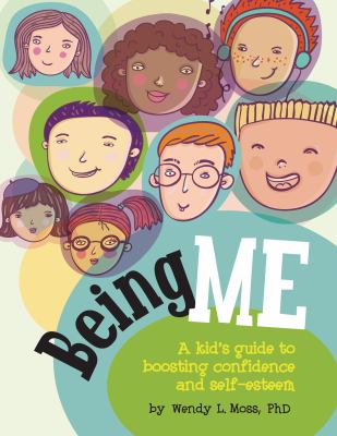 Being Me : A Kid's Guide to Boosting Confidence and Self-Esteem used ...