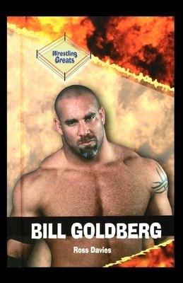 Bill Goldberg book by Ross Davies: 9781435888067