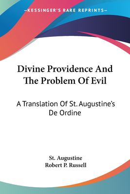 Divine Providence and the Problem of Evil: A Translation of St ...