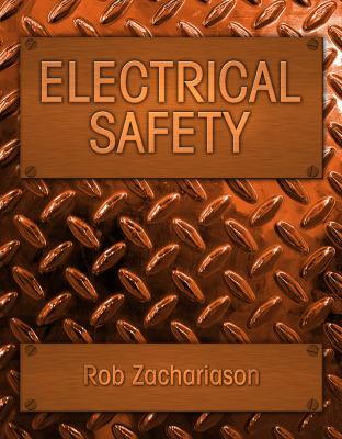 Electrical Safety used book by Rob Zachariason: 9781435481855