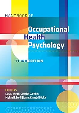 Handbook of Occupational Health Psychology book by James Campbell Quick ...
