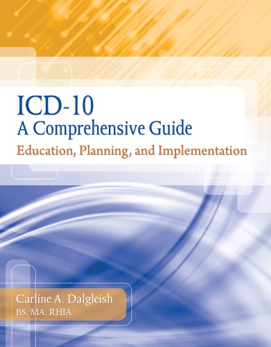 ICD-10: a Comprehensive Guide : Education, Planning and Implementation ...