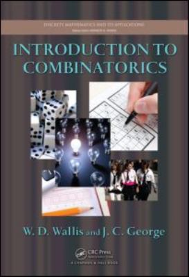 Introduction to Combinatorics book by W. D. Wallis, John George ...