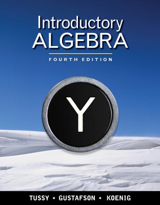 Introductory Algebra book by Diane Koenig, R. Gustafson, Alan Tussy ...