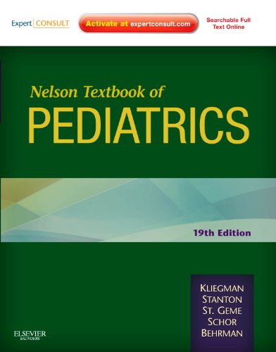 Nelson Textbook of Pediatrics : Expert Consult Premium Edition - Enhanced Online Features and ...