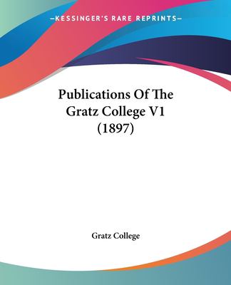 Publications of the Gratz College V1 (1897) book by Gratz College ...