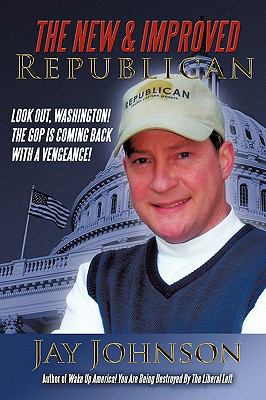 The New and Improved Republican : Look out, Washington! - the GOP Is ...