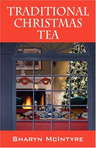 Traditional Christmas Tea book by Sharyn McIntyre: 9781432701345