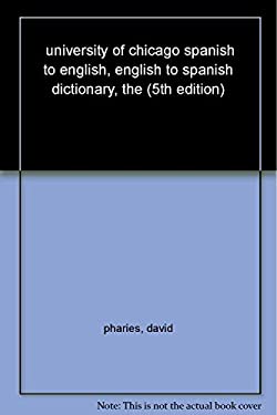 university of chicago spanish to english, english to spanish dictionary ...