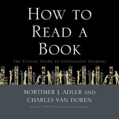 How To Read A Book: The Classic Guide to Intelligent Reading (Library ...