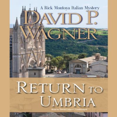 Return to Umbria: A Rick Montoya Italian Mystery (Rick Montoya Italian ...