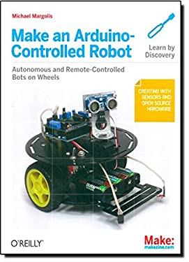 Make an Arduino-Controlled Robot used book by Michael Margolis: 9781449344375