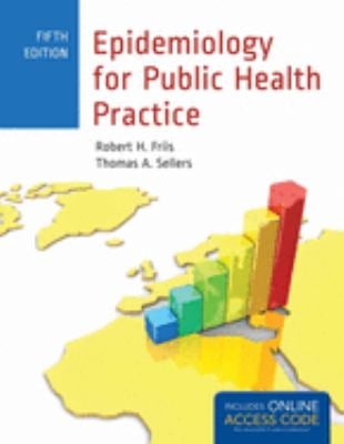 Epidemiology for Public Health Practice used book by Thomas Sellers ...