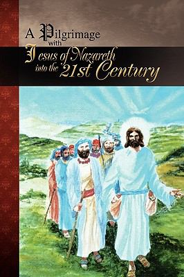 A Pilgrimage with Jesus of Nazareth book by Daniel Theron: 9781441564542
