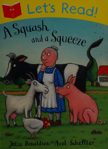 A Squash and a Squeeze (Let's Read!) used copy by Julia Donaldson and ...