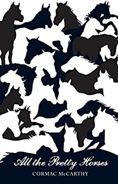 All the Pretty Horses book by Cormac Mccarthy: 9781447202783