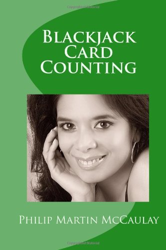 Blackjack Card Counting book by Philip Martin McCaulay: 9781449577049
