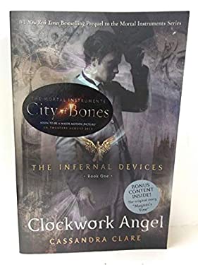 Clockwork Angel (The Infernal Devices Book One) used copy: 9781442493100